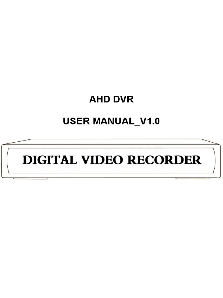 AHD DVR User Manual - V1.0 | PDF | Ip Address | Computer Network