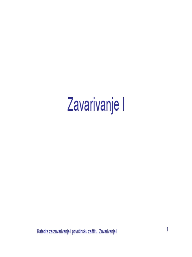 Zavarivanje I - 1 Predavanje | PDF