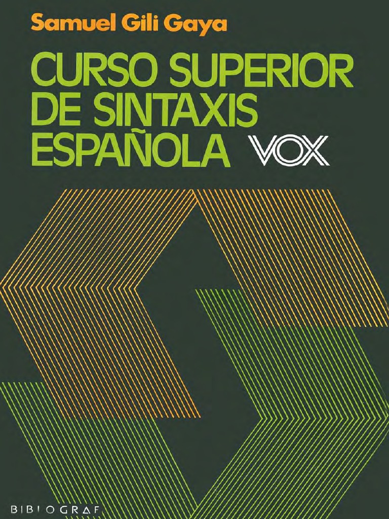 Curso superior de sintaxis española: Introducción | PDF