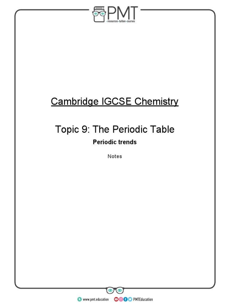 Cambridge IGCSE Chemistry Topic 9: The Periodic Table | PDF