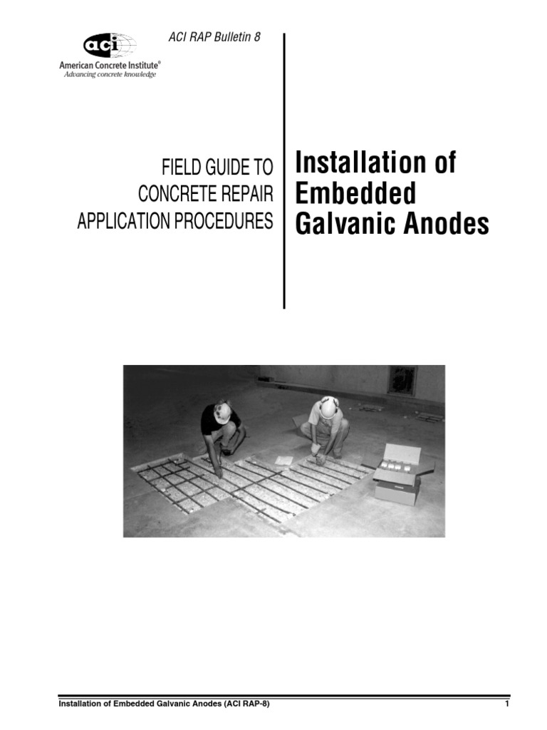 Installation of Embedded Galvanic Anodes: Field Guide To Concrete ...