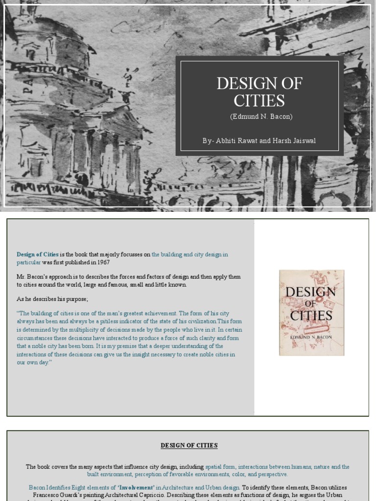 Design of Cities: (Edmund N. Bacon) By-Abhiti Rawat and Harsh Jaiswal ...