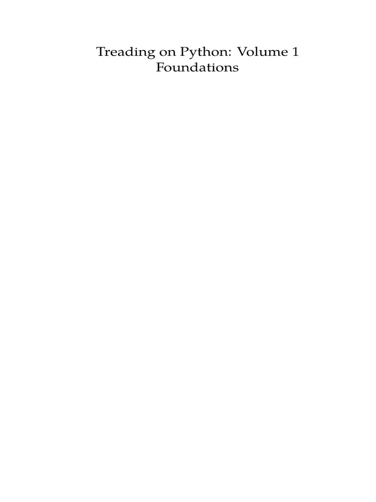 (Treading On Python 1) Matt Harrison-Treading On Python Volume 1 - Foundations of Python. 1 ...