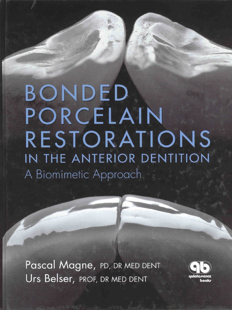 Bonded Porcelain Restorations - Pascal Magne PDF | PDF