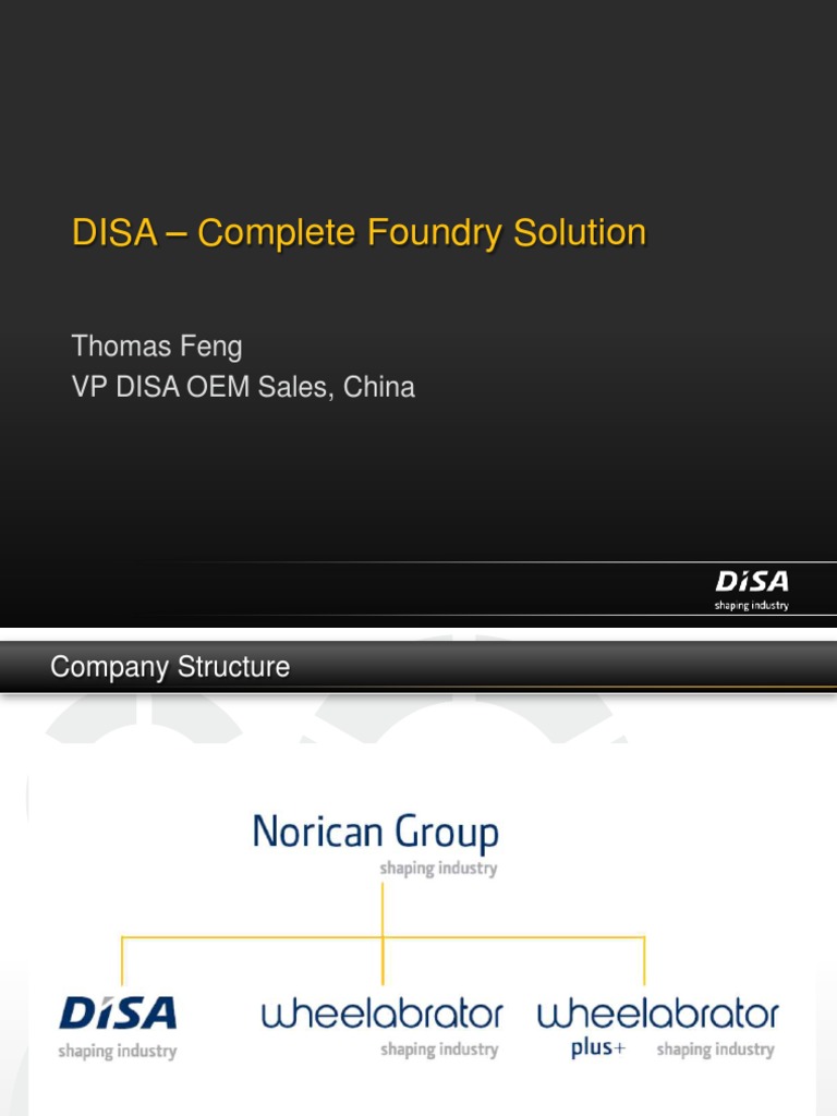 Disa - Complete Foundry Solution: Thomas Feng VP DISA OEM Sales, China ...