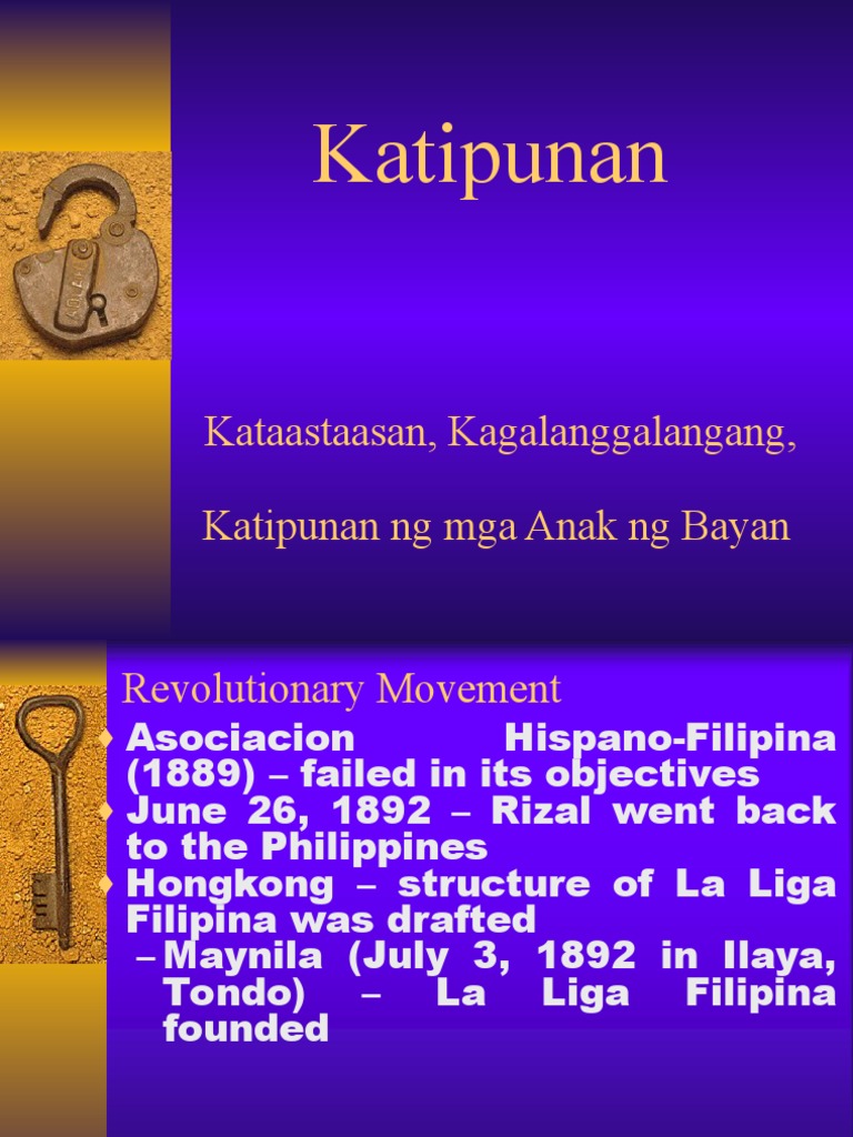 Katipunan: Kataastaasan, Kagalanggalangang, Katipunan NG Mga Anak NG ...