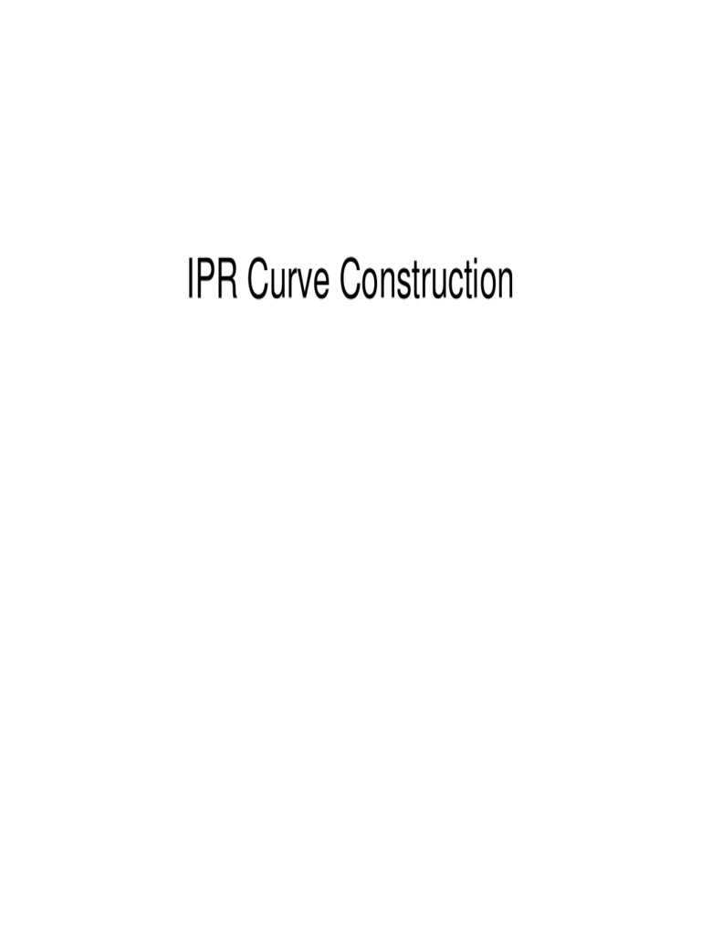 6 - IPR Curve Construction Exercises | PDF | Petroleum Reservoir ...