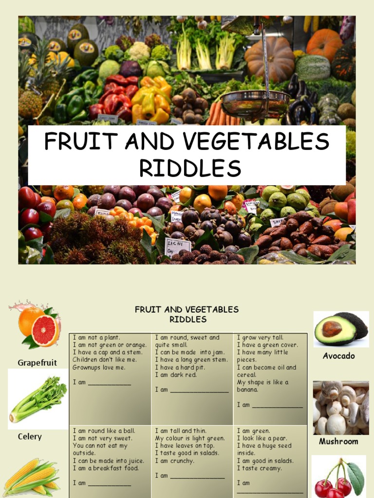 Fruit and Vegetables Riddles | PDF | Salad | Fruit