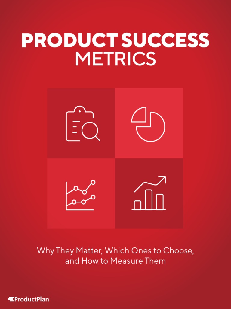 Product Success Metrics by ProductPlan | PDF | Performance Indicator ...