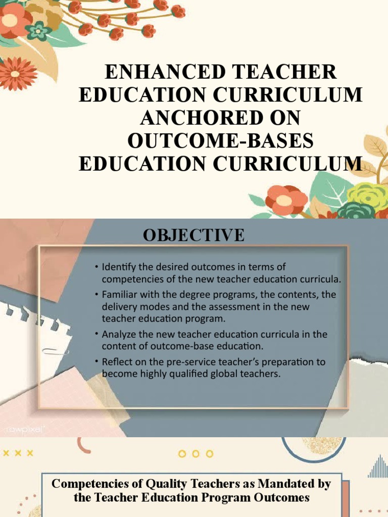 Enhanced Teacher Education Curriculum Anchored On Outcome-Bases ...