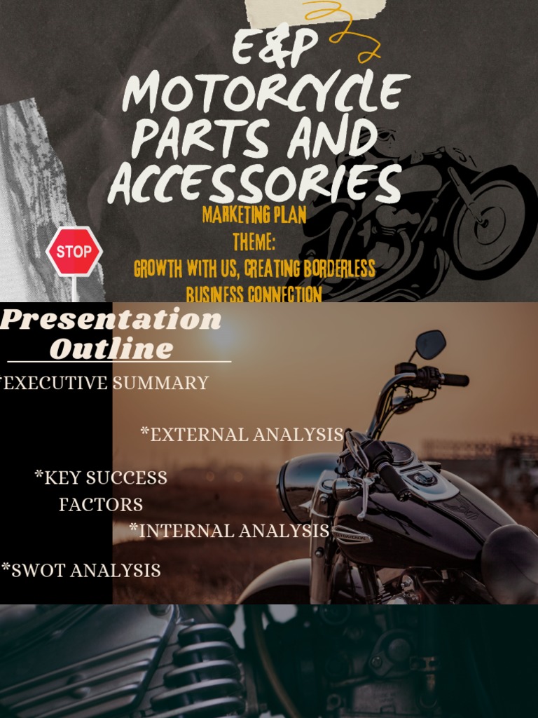 E&P Motorcycle Parts and Accessories: Marketing Plan Theme: Growth With ...