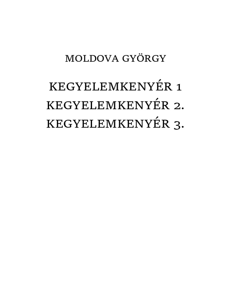 MOLDOVA György Kegyelemkenyér | PDF