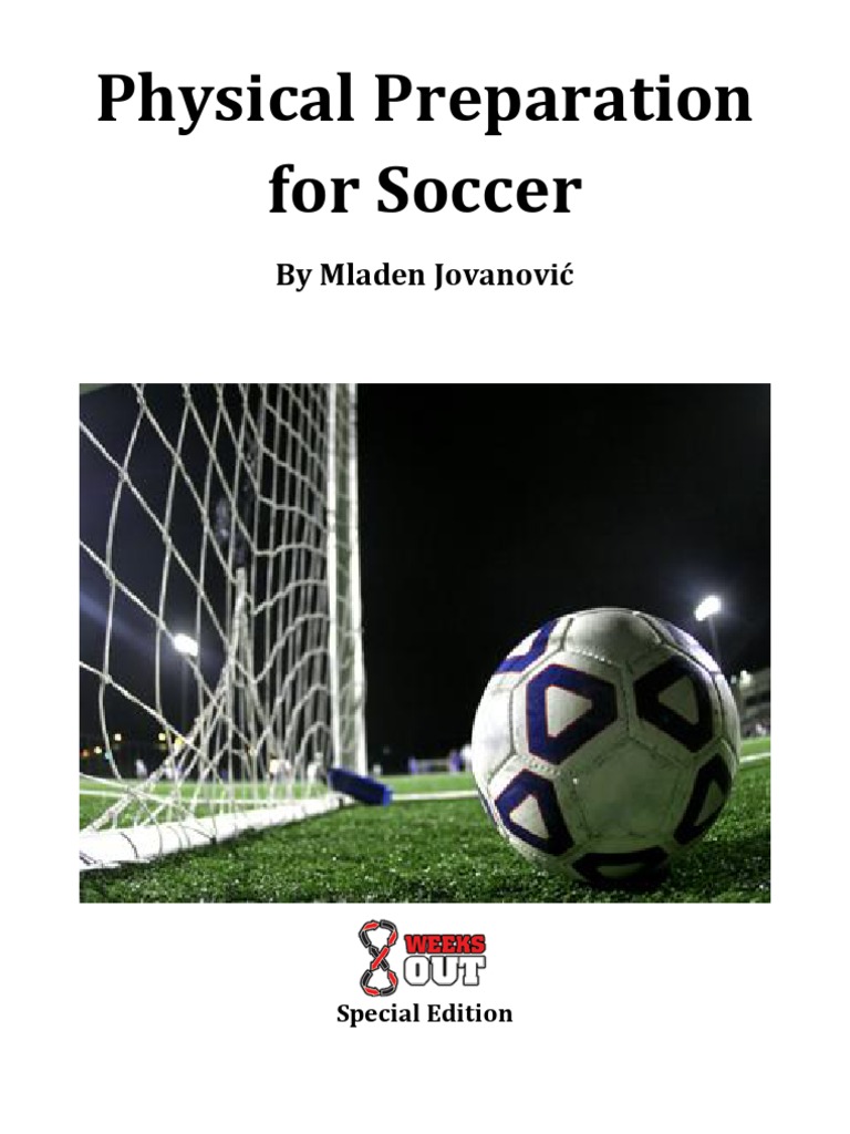 Physical Preparation For Socce | PDF | Physical Fitness | Aerobic Exercise