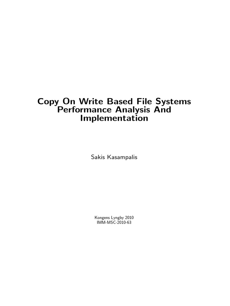 Copy On Write Based File Systems Performance Analysis and ...