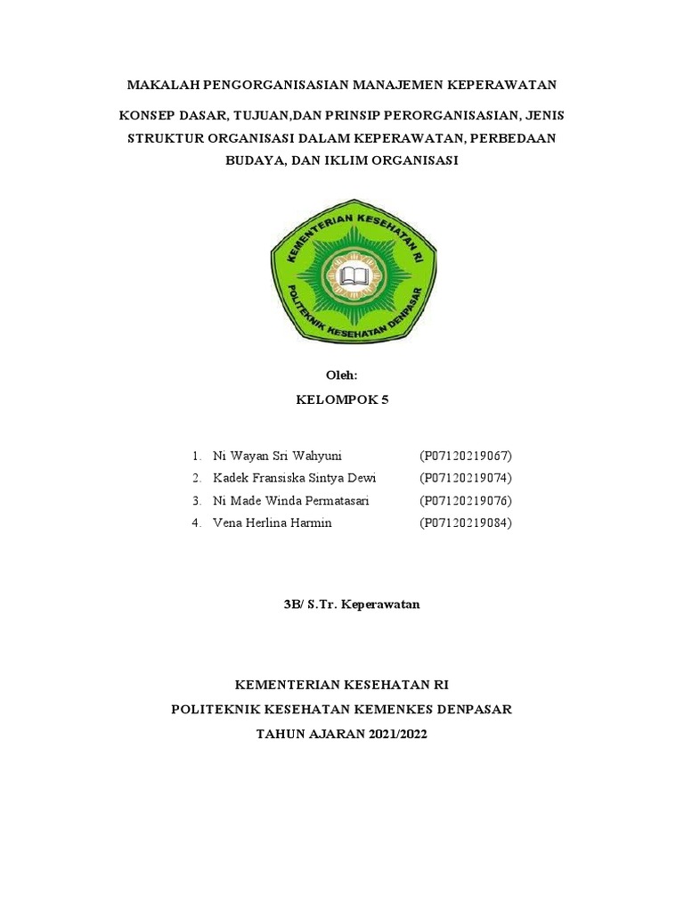 MAKALAH PENGORGANISASIAN MANAJEMEN KEPERAWATAN KELOMPOK 5-Dikonversi | PDF