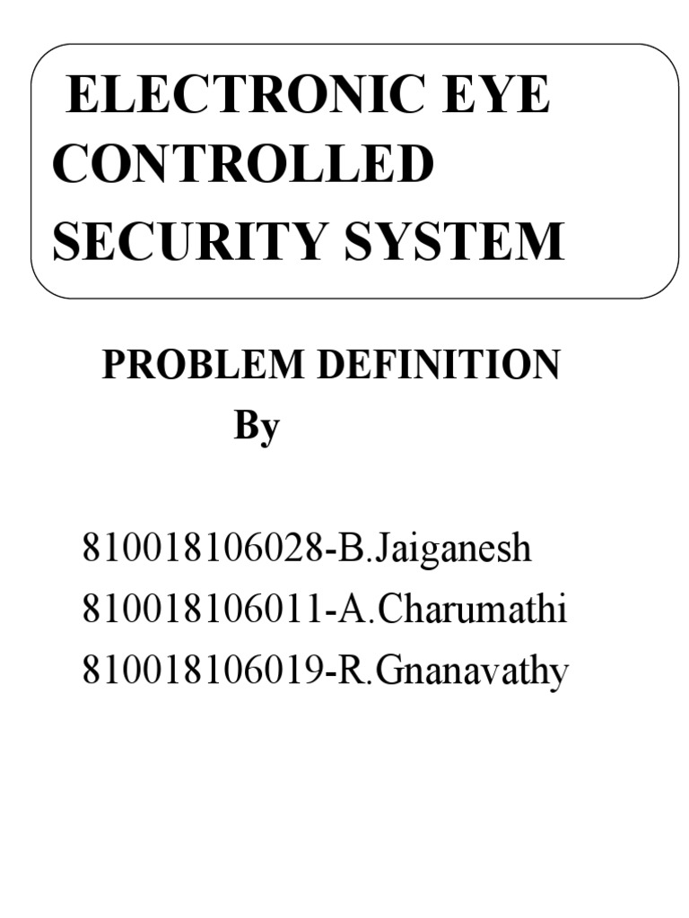 Electronic Eye Controlled Security System: A Low-Cost Solution to ...