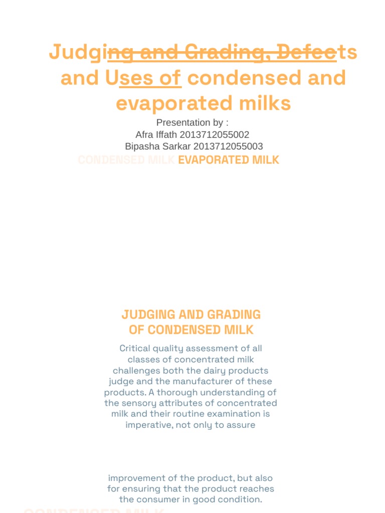 Judging and Grading, Defects and Uses of Condensed and Evaporated Milks ...
