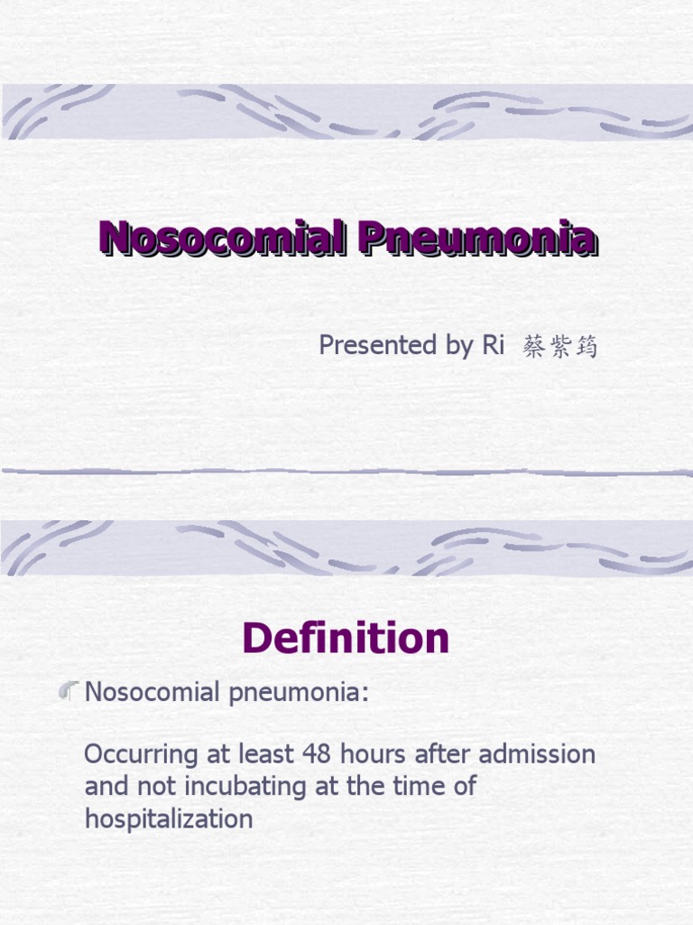 Nosocomial Pneumonia Nosocomial Pneumonia | PDF | Clinical Pathology ...