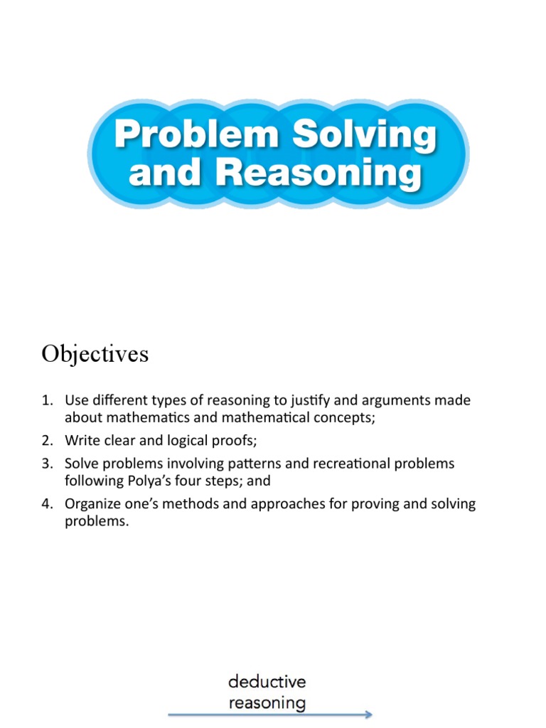 Problem Solving and Reasoning 1 | PDF | Deductive Reasoning | Inductive Reasoning