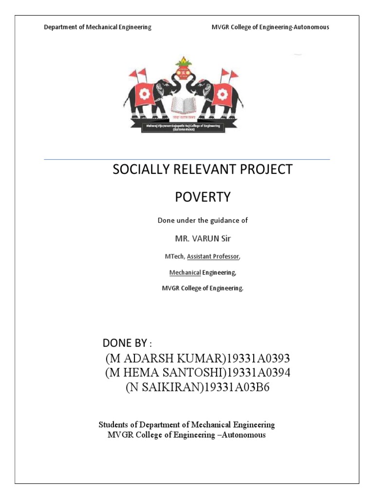 Socially Relevant Project Poverty: Done by (M ADARSH KUMAR) 19331A0393 ...