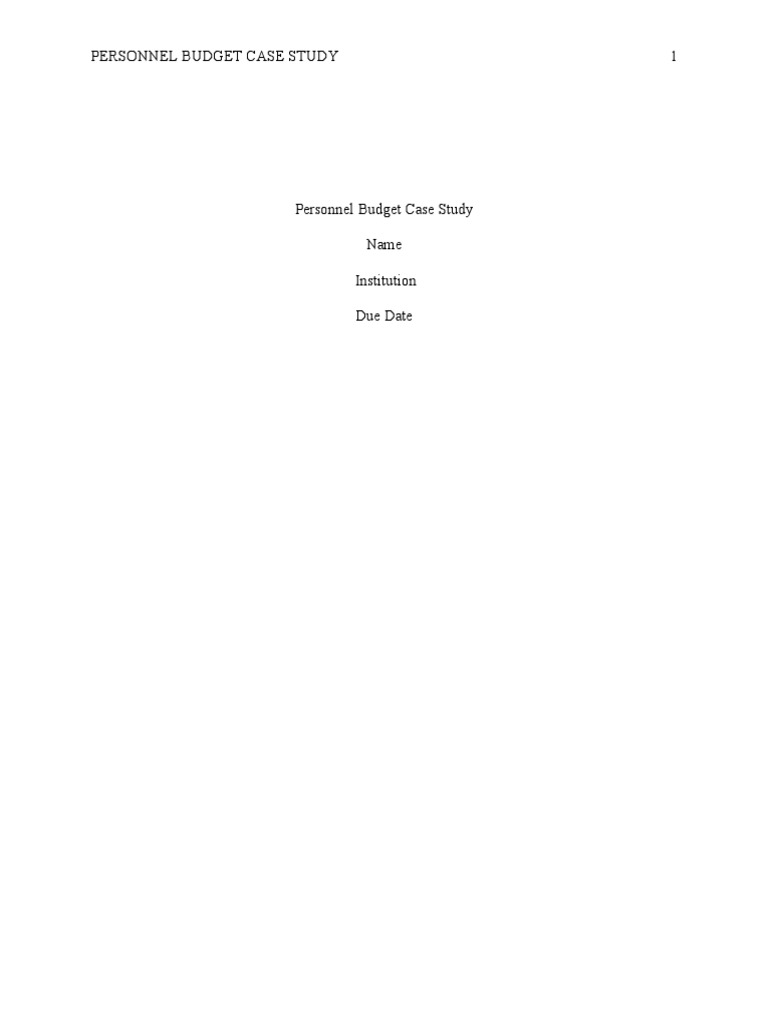 Personnel Budget Case Study 1 | PDF | Health Care | Patient