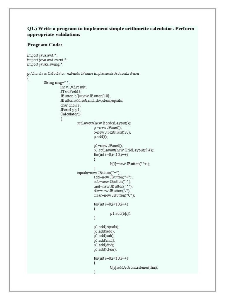 Q1.) Write A Program To Implement Simple Arithmetic Calculator. Perform Appropriate Validations ...