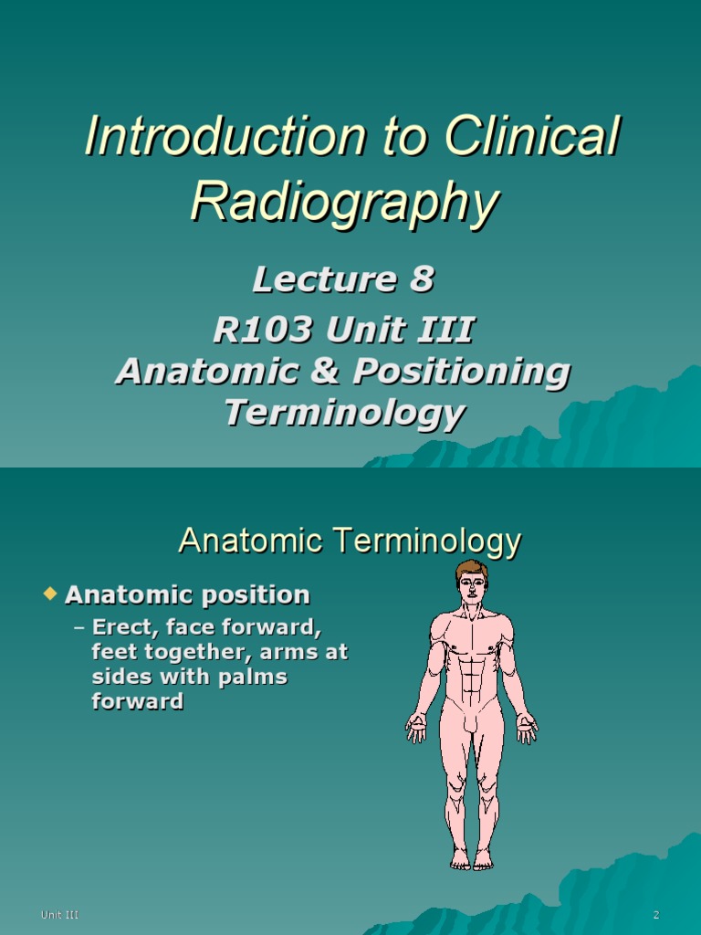 2003 R103 Unit III Positioning Terms | PDF | Anatomical Terms Of Motion ...