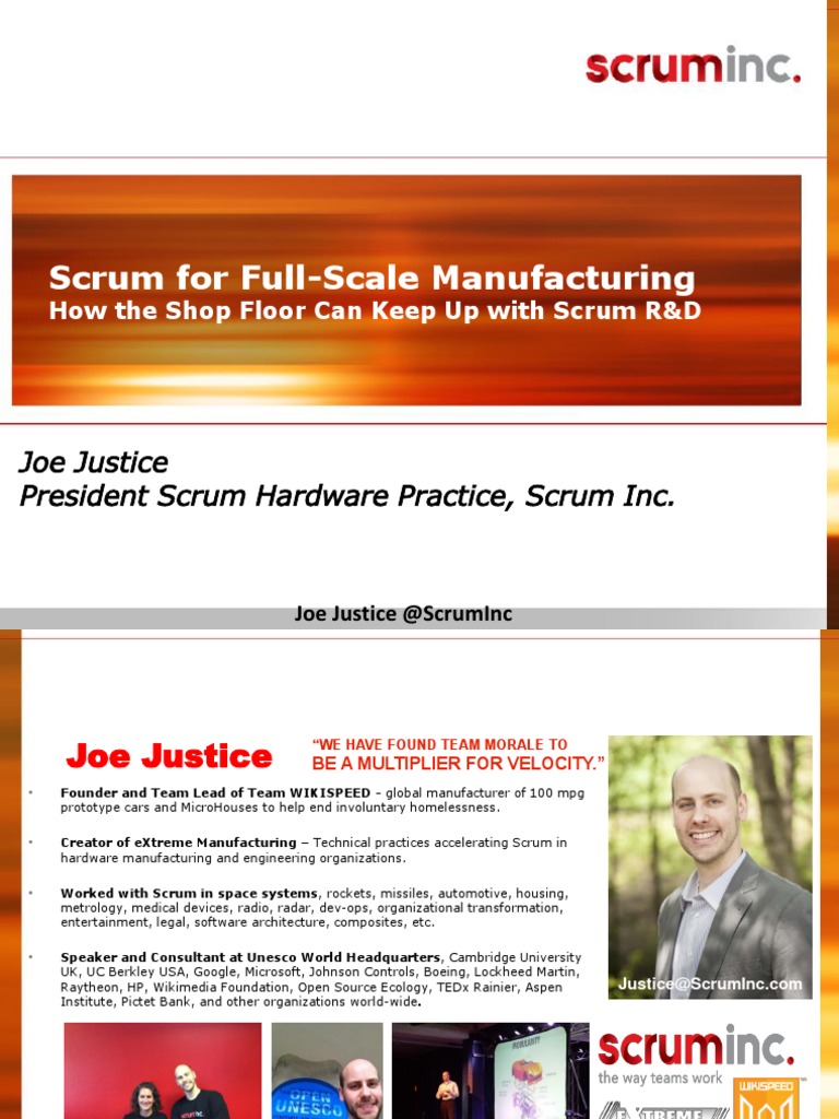 Scrum For Full-Scale Manufacturing: Joe Justice President Scrum ...