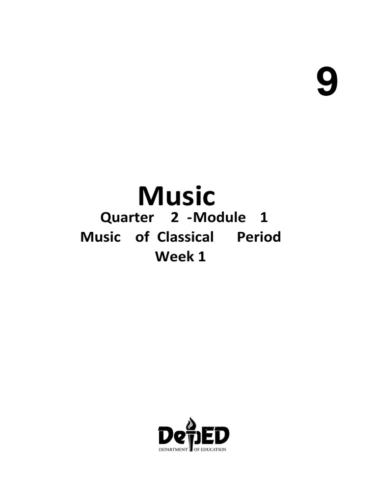 MUSIC 9 Quarter2 Module1 | PDF | Classical Period (Music) | Classical Music