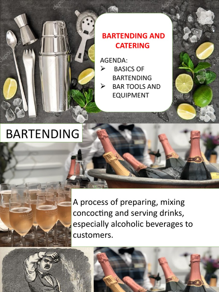 Bartending and Catering: Agenda: Basics of Bartending Bar Tools and ...