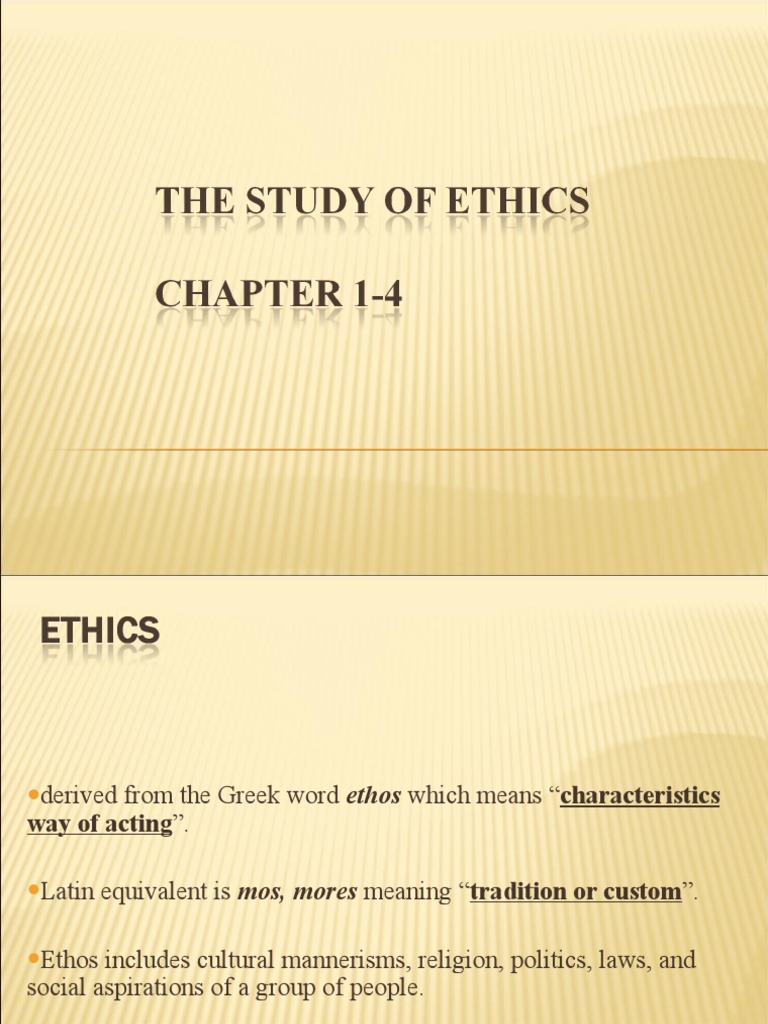 Chapter 1-4-The Study of Ethics | PDF | Morality | Reason