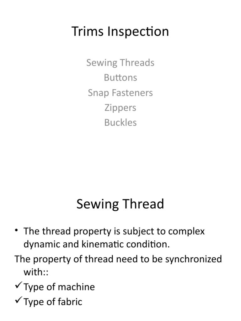 Trims Inspection: Sewing Threads Buttons Snap Fasteners Zippers Buckles ...