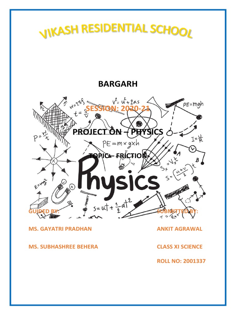 Ankit Agrawal XI I1 2001337 Phy Project | PDF | Physics | Mechanics