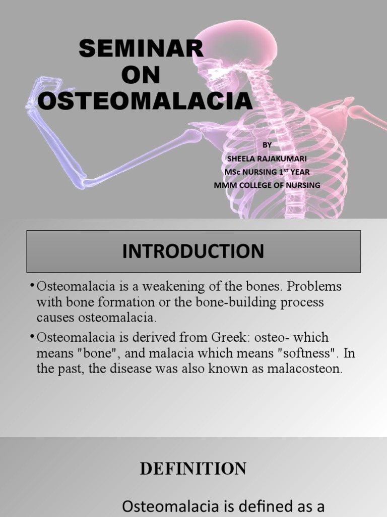 An In-Depth Examination of Osteomalacia: Causes, Symptoms, Diagnosis ...