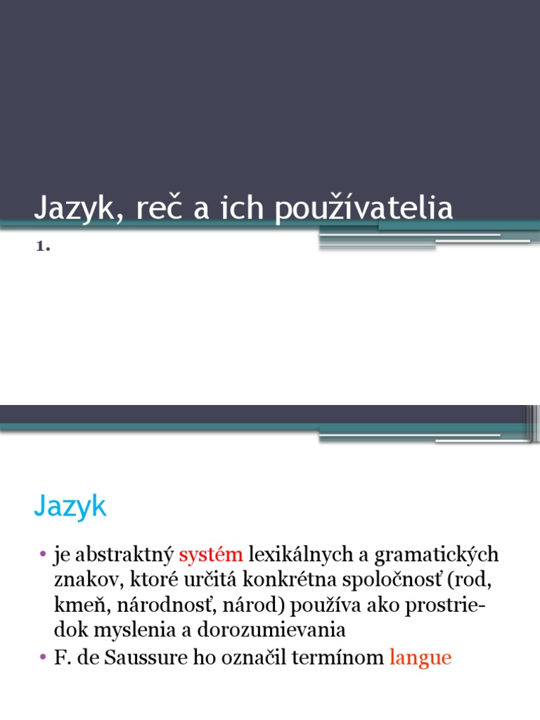 Jazyk, Reč A Ich Používatelia | PDF