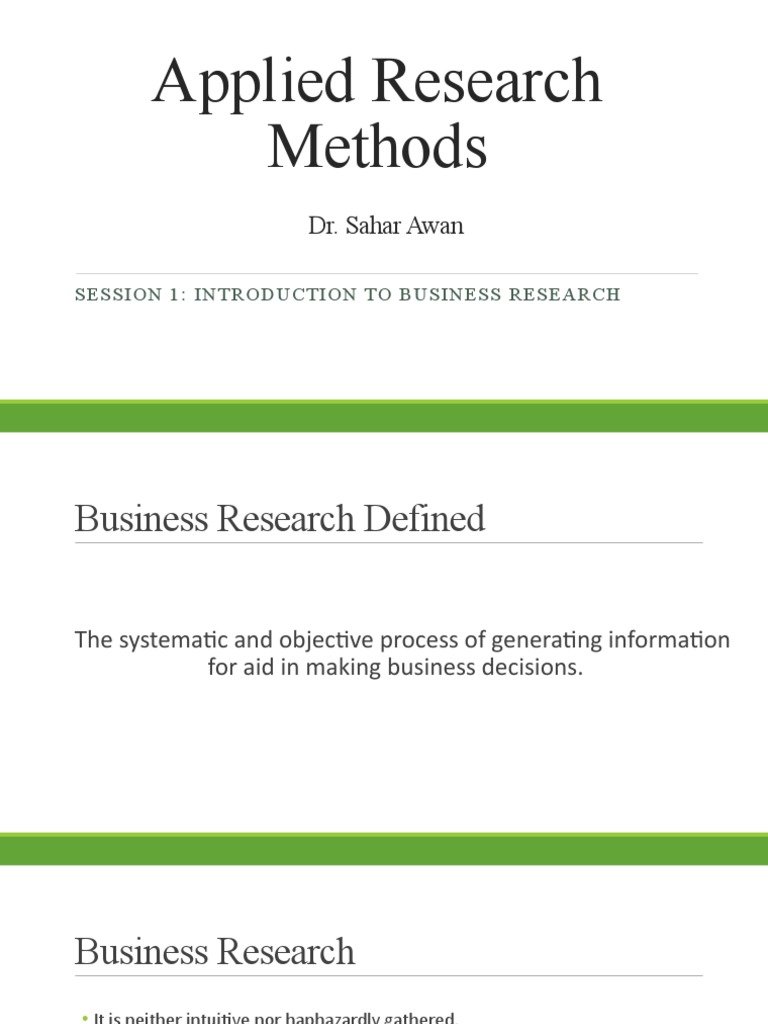 Applied Research Methods: Dr. Sahar Awan | PDF | Decision Making ...
