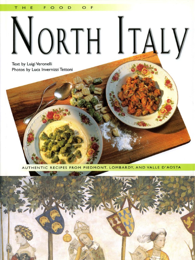 The Food of North Italy | PDF | Italian Cuisine | Milan