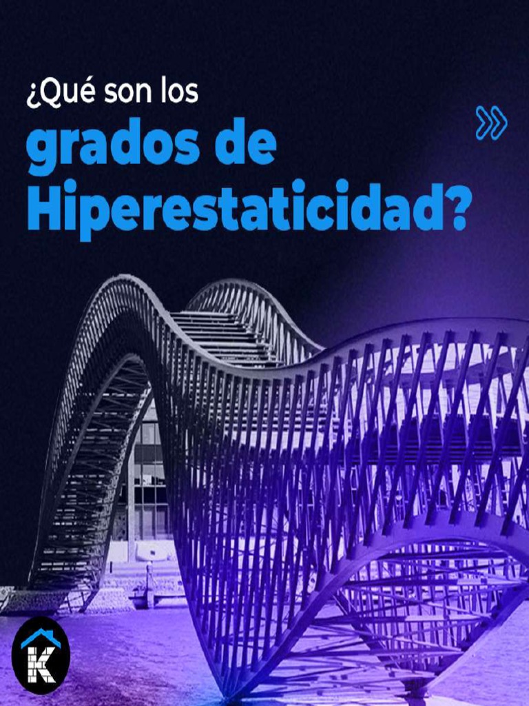 Qué Son Los Grados de Hiperestaticidad | PDF