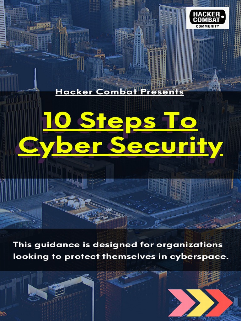 10 Steps To Cyber Security: At-a-glance Guide | PDF | Security ...