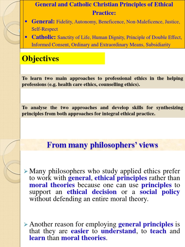 3 Wk. Presentation, Ppt. General and Christian Ethical Principles, 2021 | PDF | Medical Ethics ...