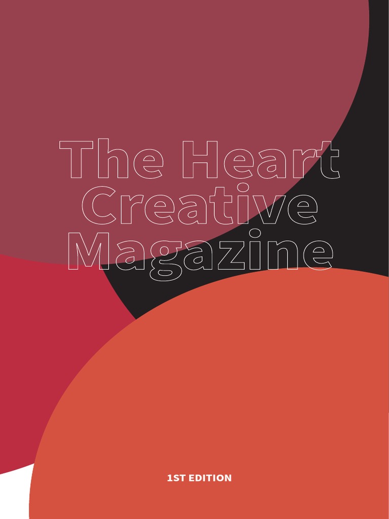 The Heart Creative Magazine: 1St Edition | PDF