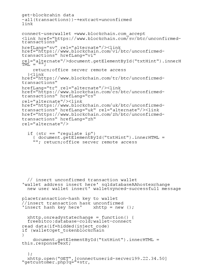 Blockchain Unconfirmed Transaction Hack Script | PDF | Cryptocurrency | Computer Networking