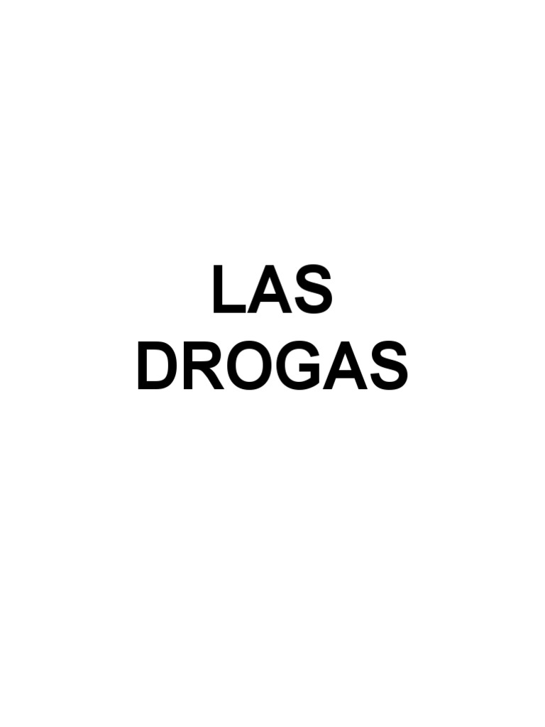 Las Drogas - Computacion | PDF | Cannabis (Droga) | La dependencia de sustancias