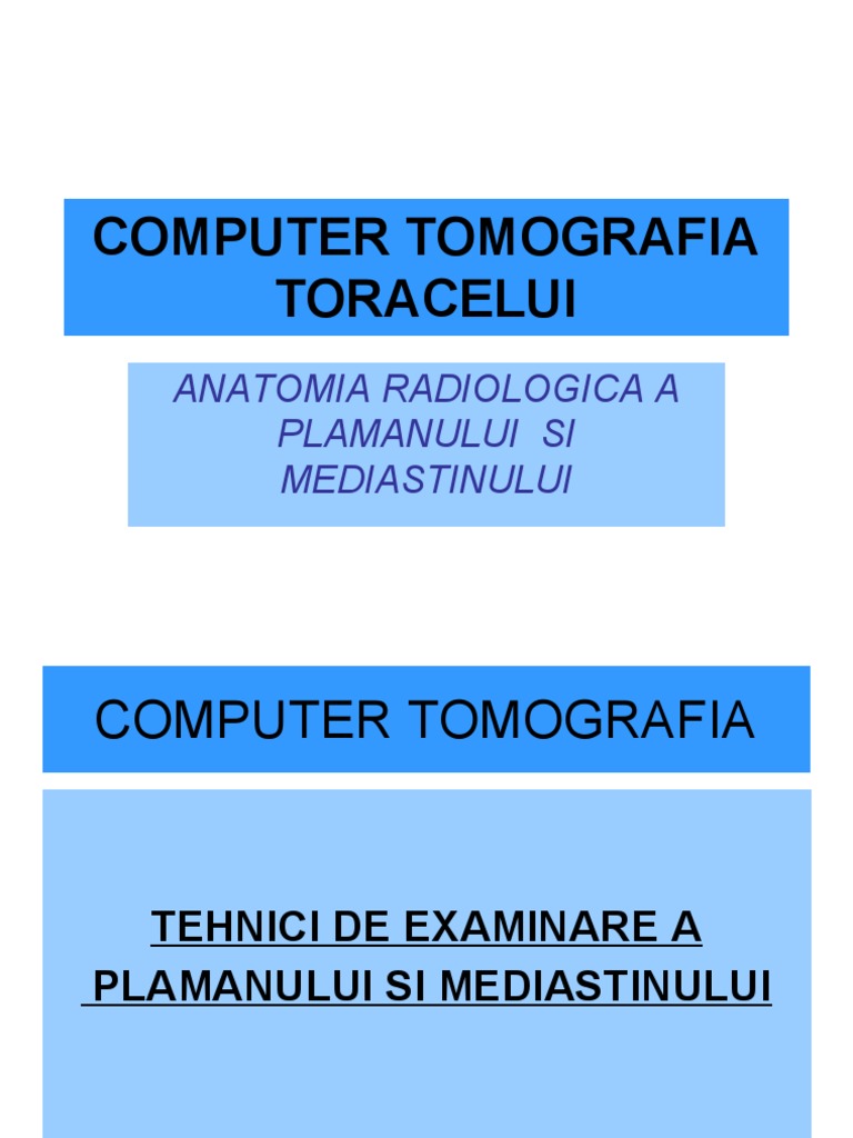Computer Tomografia Toracelui: Anatomia Radiologica A Plamanului Si ...