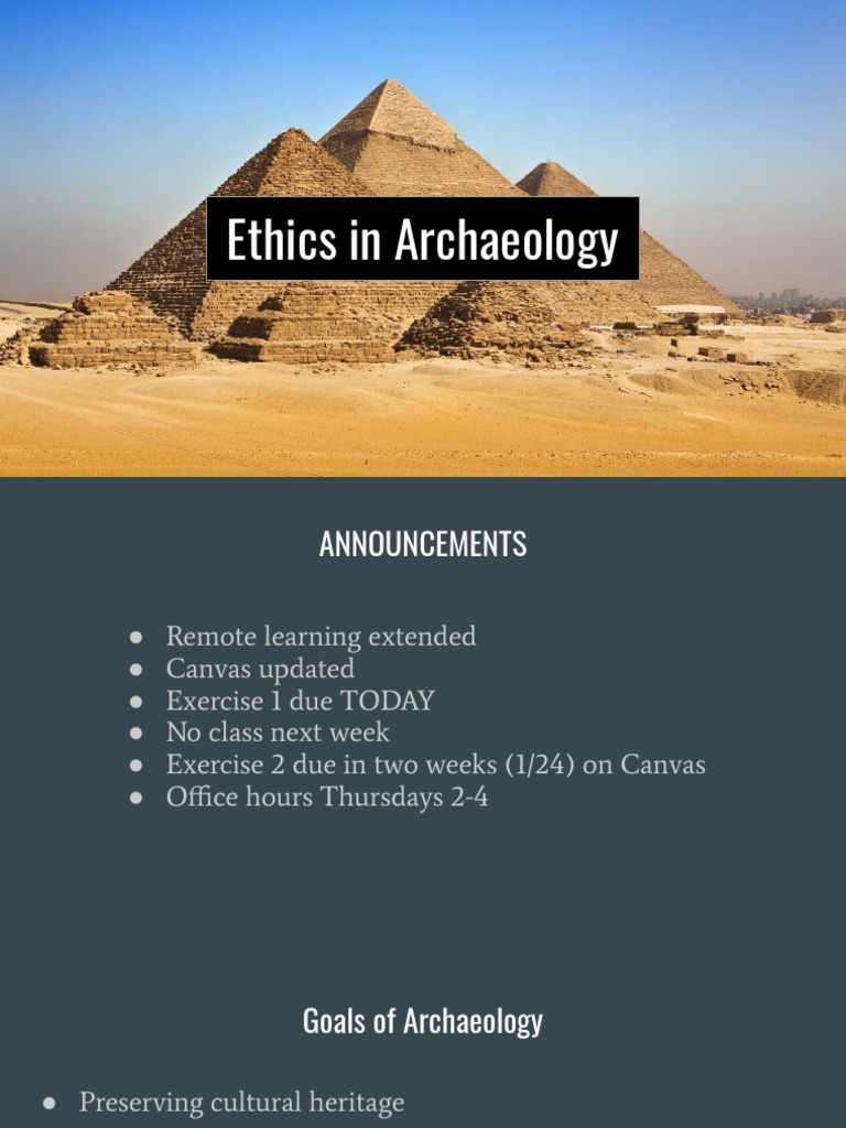 Ethics in Archaeology: Navigating Cultural Heritage, Repatriation, and ...