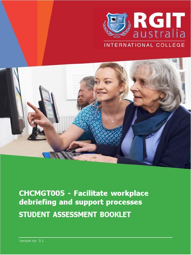 CHCMGT005 - Facilitate Workplace Debriefing and Support Processes Student Assessment Booklet ...