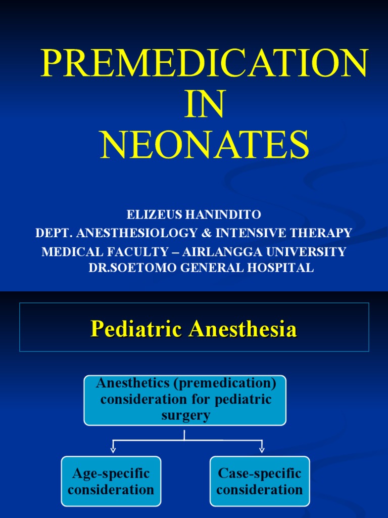 Pro Pre Medication in Neonates | PDF | Surgery | Anesthesia