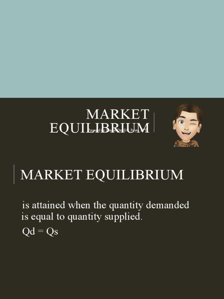 Lesson 4 - Market Equilibrium | PDF | Demand | Supply And Demand