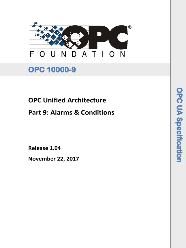 OPC 10000-9 - UA Specification Part 9 - Alarms and Conditions 1.04 ...