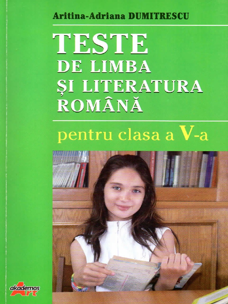 Teste Romana Clasa V Akademos284 | PDF